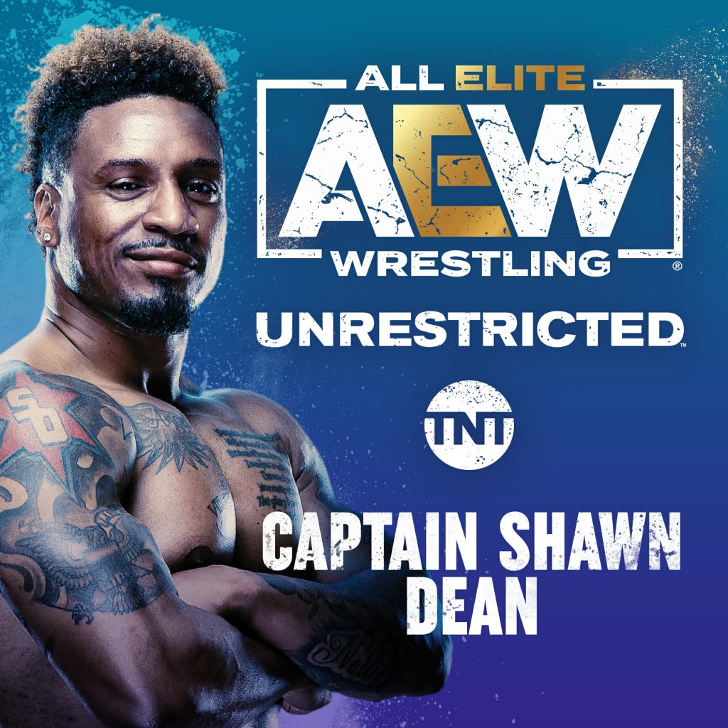 AEW’s Unrestricted Podcast feat. Captain Shawn Dean