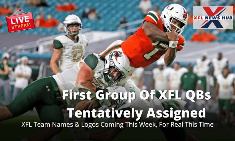First Group Of XFL QBs Tentatively Assigned, XFL Team Names & Logos Coming This Week, For Real ...