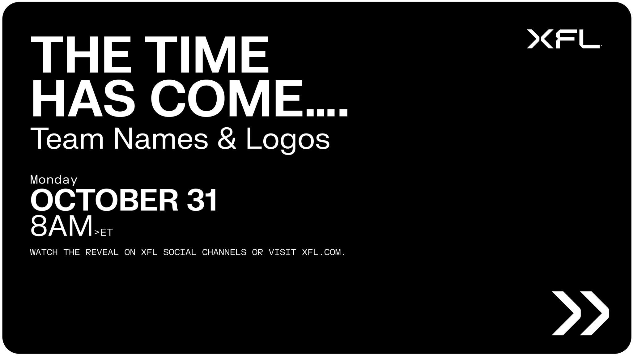XFL To Announce Team Names And Logos At 8am ET Oct 31st