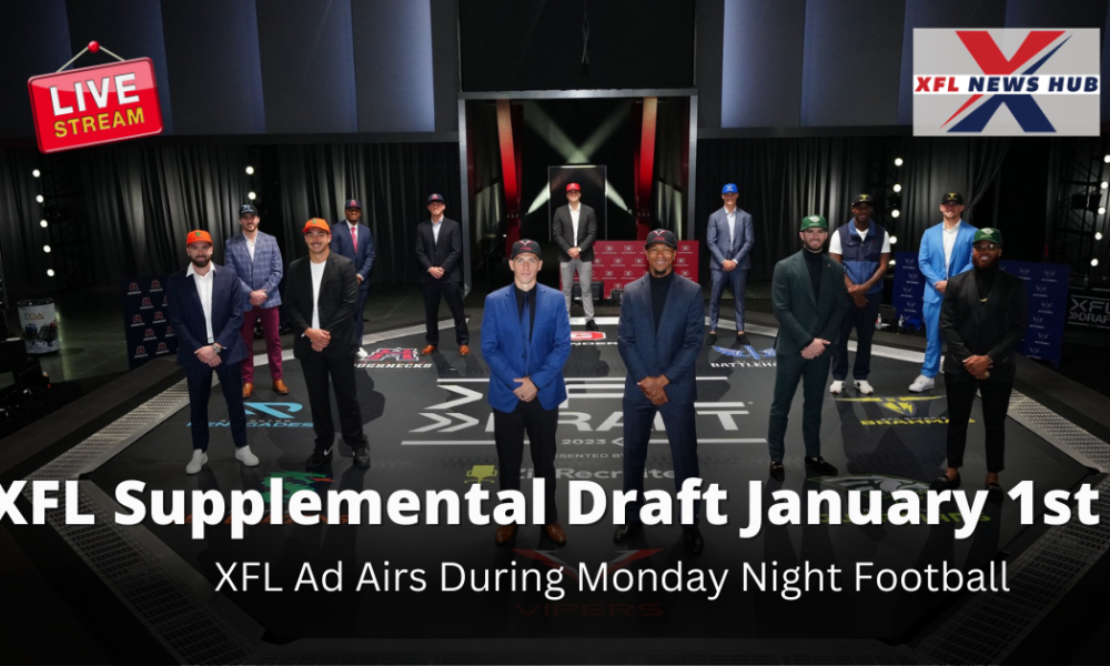 XFL Supplemental Draft January 1st, XFL Ad Airs During Monday Night Football