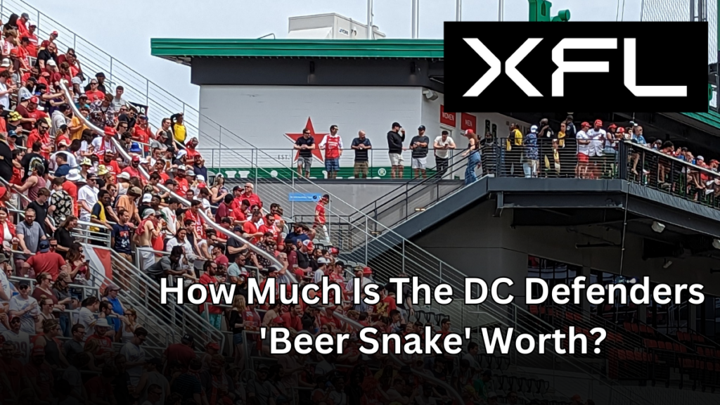 XFL: DC Defenders ‘Beer Snake’ Worth Over $17,000, Towering Above a ...