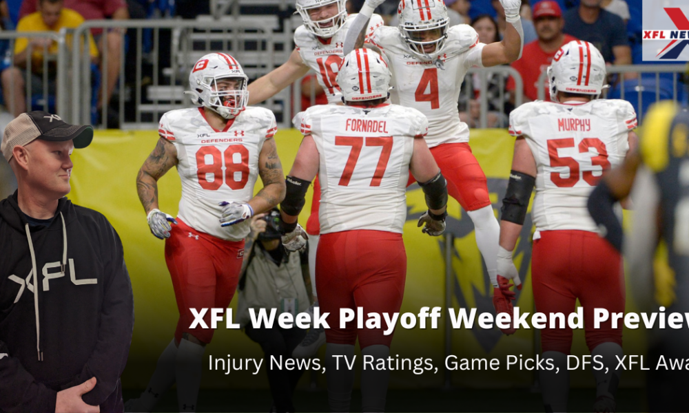XFL Week Playoff Weekend Preview: Injury News, TV Ratings, Game Picks, DFS, XFL Awards