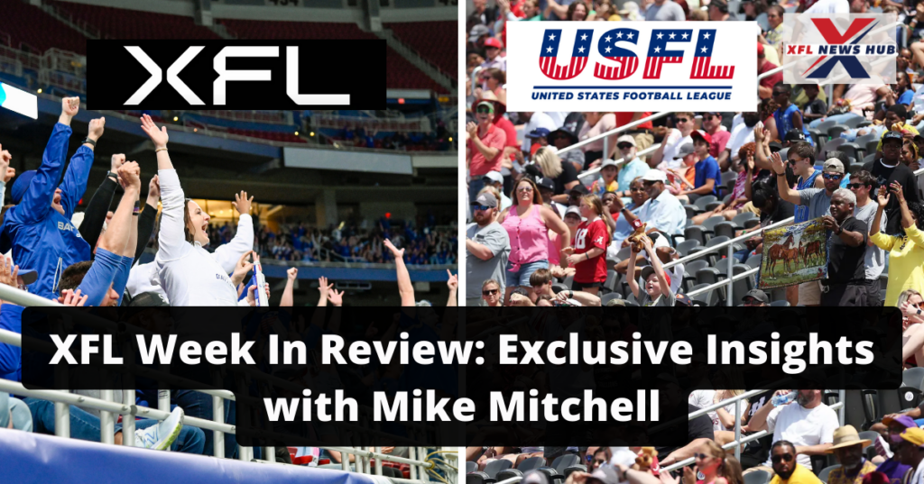 XFL Meets USFL: The Future of Spring Football with XFL Insider Mike ...